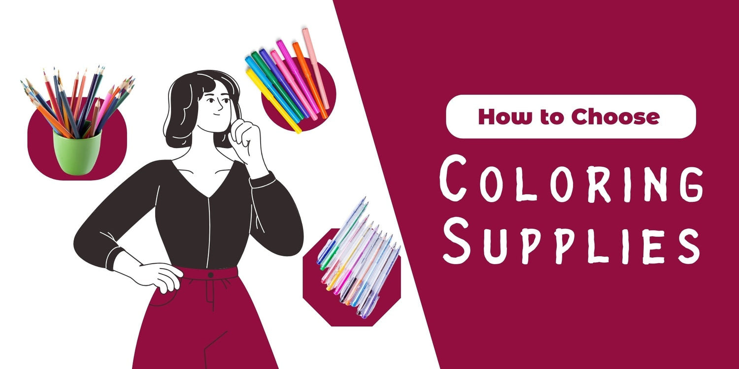 How to Choose the Right Coloring Supplies for Your Coloring Pages ...